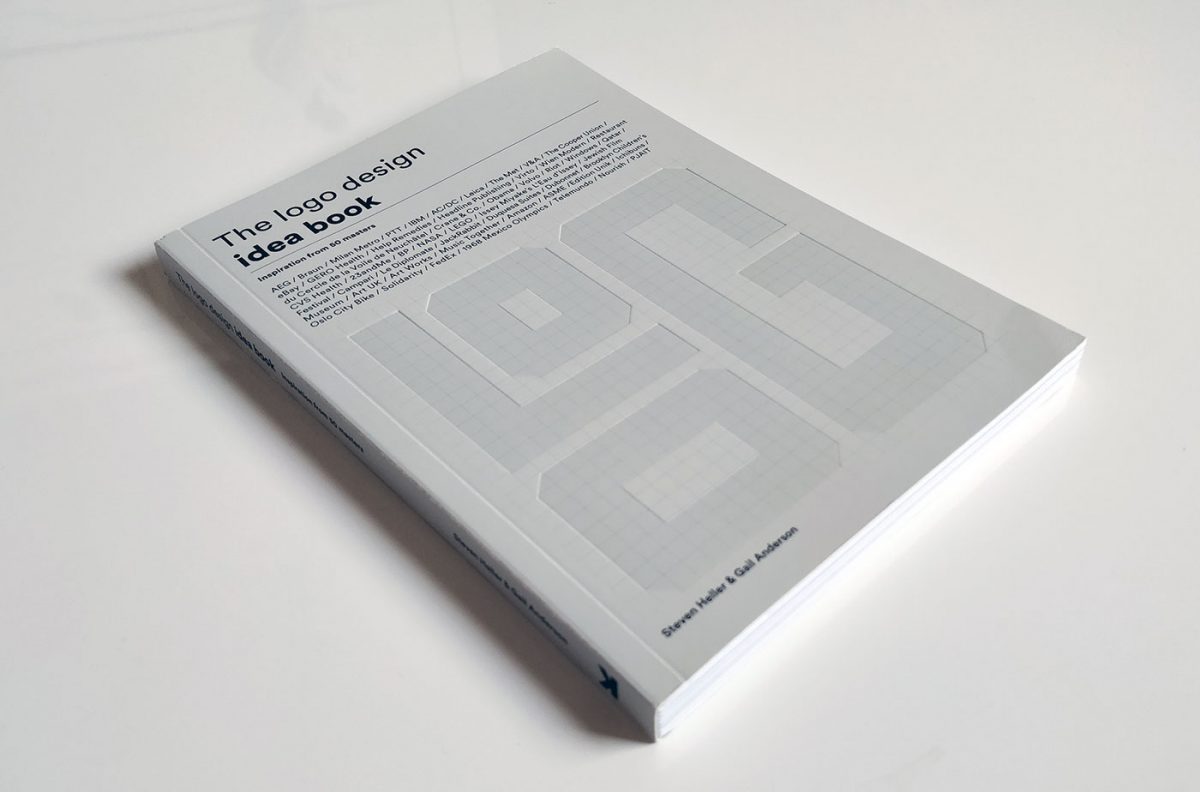 The Logo Design Idea Book, by Steven Heller and Gail Anderson
